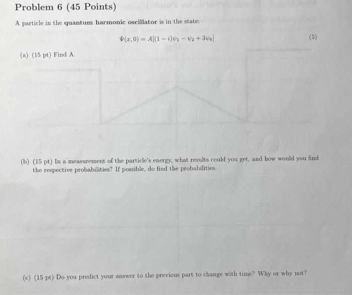 Solved A particle in the quantum harmonic oscillator is in | Chegg.com