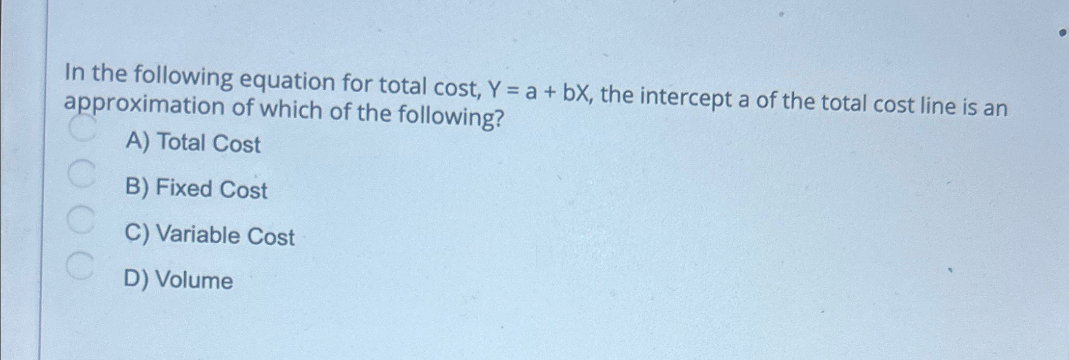 Solved In the following equation for total cost, Y=a+bx, | Chegg.com