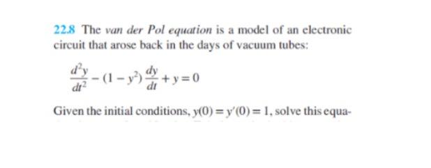 Solved Solve the Van der Pol equation shown in the picture | Chegg.com