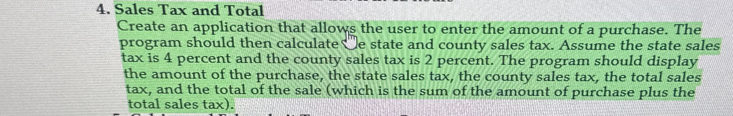 Solved Sales Tax and TotalCreate an application that allows | Chegg.com