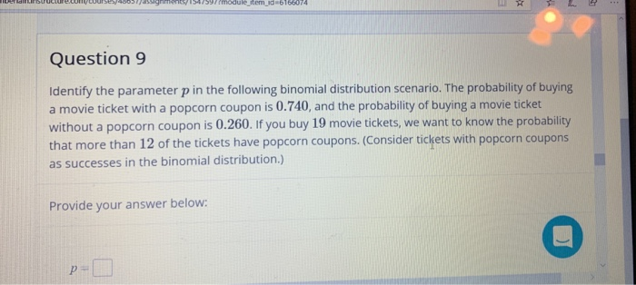 Solved OOR -6168014 Question 9 Identify the parameter p in | Chegg.com