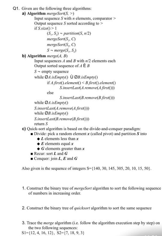 Solved Q1. Given are the following three algorithms: a) | Chegg.com