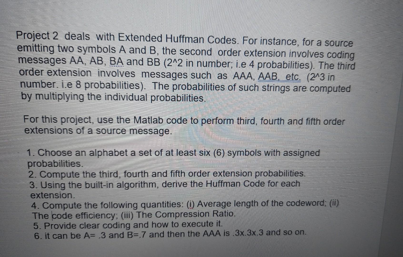 Solved Project 2 Deals With Extended Huffman Codes For