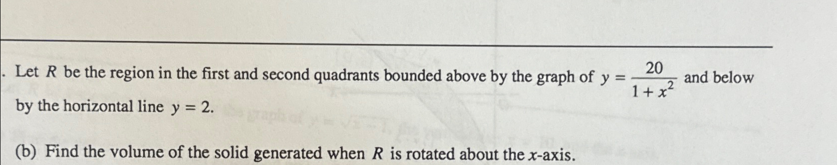 Solved Let R ﻿be the region in the first and second | Chegg.com