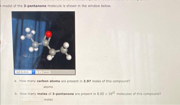 Solved model of the 3-pentanone molecule is shown in the | Chegg.com
