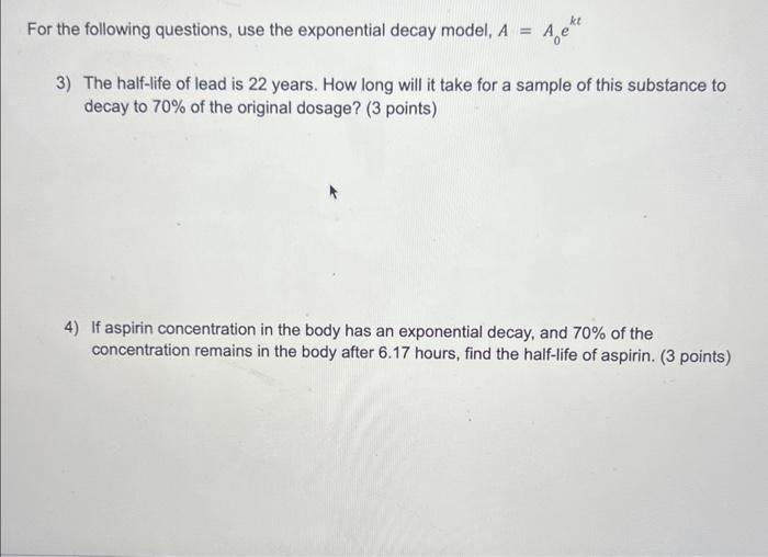 Solved For the following questions, use the exponential | Chegg.com