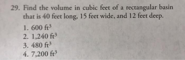 Solved 29. Find the volume in cubic feet of a rectangular | Chegg.com