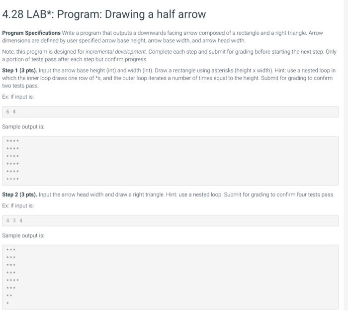 Solved 4.28 LAB*: Program: Drawing a half arrow Program | Chegg.com