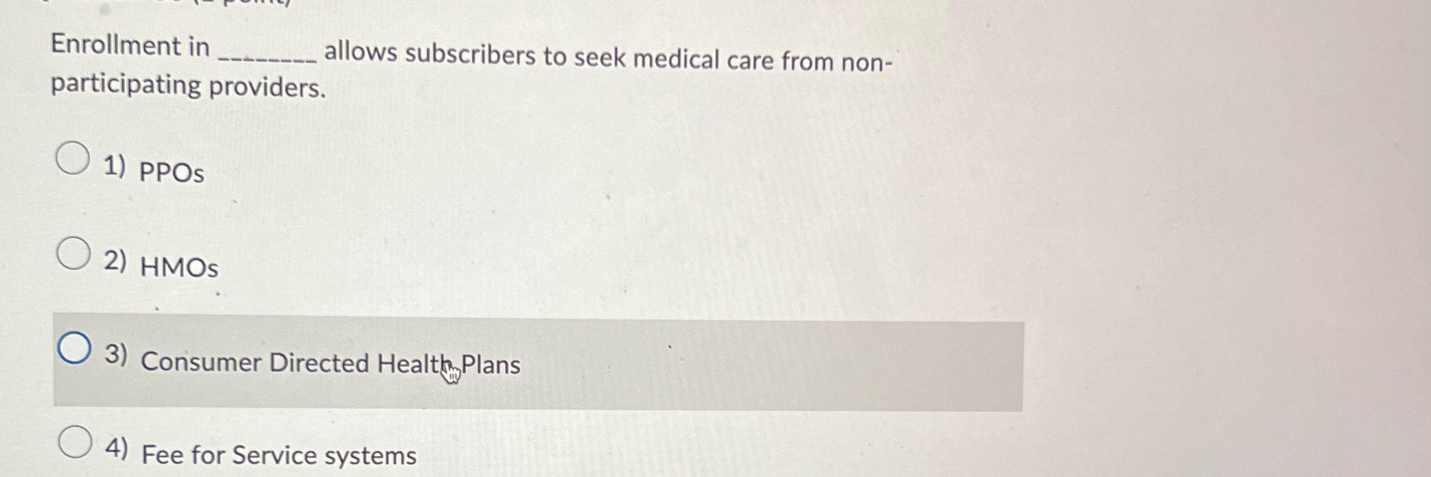 Solved Enrollment in participating providers. allows | Chegg.com