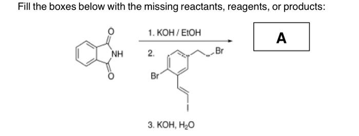 Solved Fill the boxes below with the missing reactants, | Chegg.com
