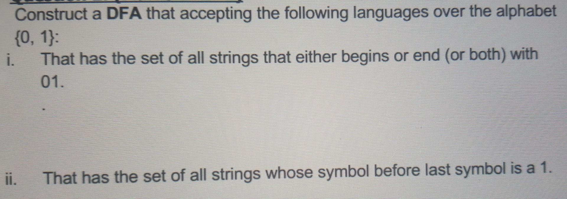 Solved Construct a DFA that accepting the following | Chegg.com