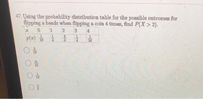 Solved 47. Using the probability distribution table for the | Chegg.com