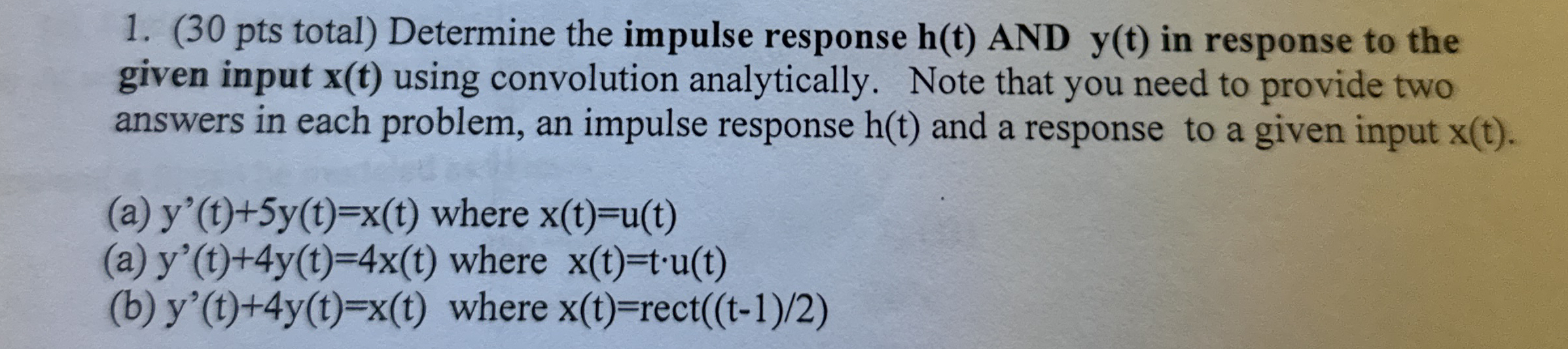Solved (30 ﻿pts total) ﻿Determine the impulse response h(t) | Chegg.com