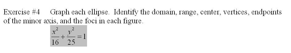 Solved Graph each ellipse. Identify the domain, range, | Chegg.com