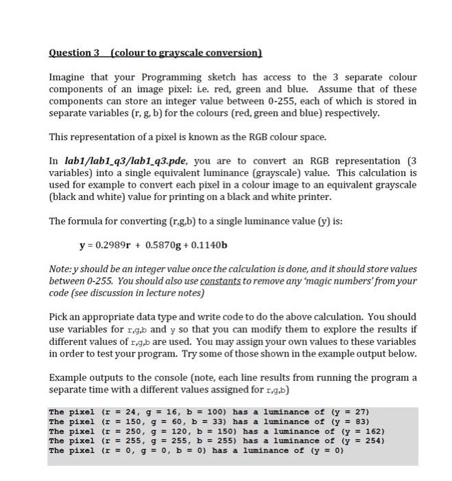 Solved Question 3 (colour to grayscale conversion) Imagine | Chegg.com