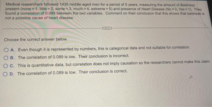 Solved Medical researchers followed 1435 middle-aged men for | Chegg.com