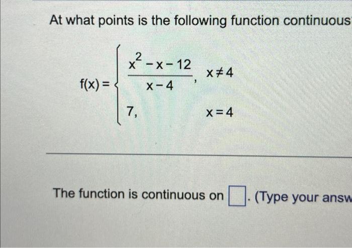 Solved At what points is the following function continuous | Chegg.com