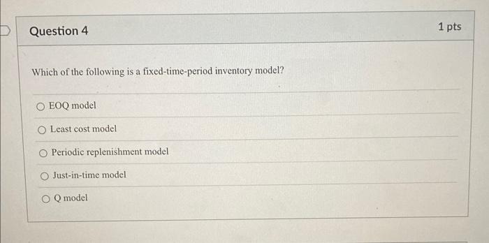 Solved Question 4 1 pts Which of the following is a | Chegg.com