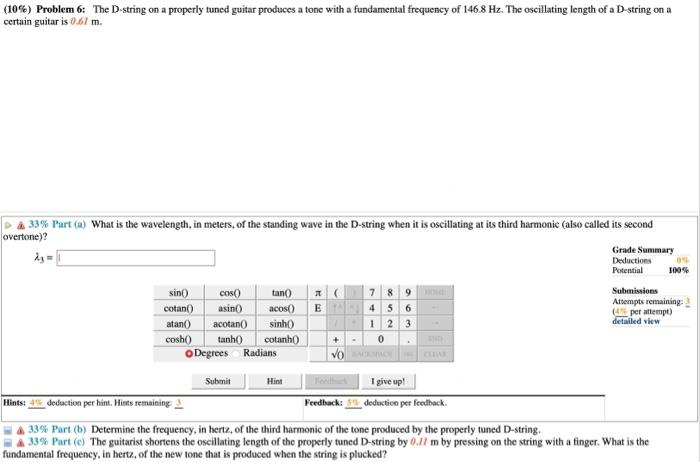 Solved (10\%) Problem 6: The D-string on a properly tuned | Chegg.com