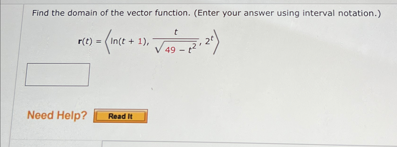 Solved Find The Domain Of The Vector Function Enter Your