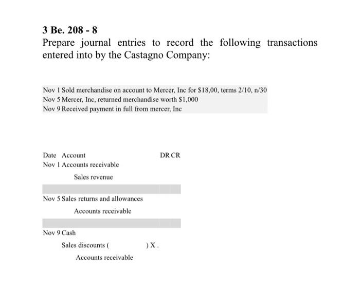 Solved 3 Be. 208 - 8 Prepare journal entries to record the | Chegg.com