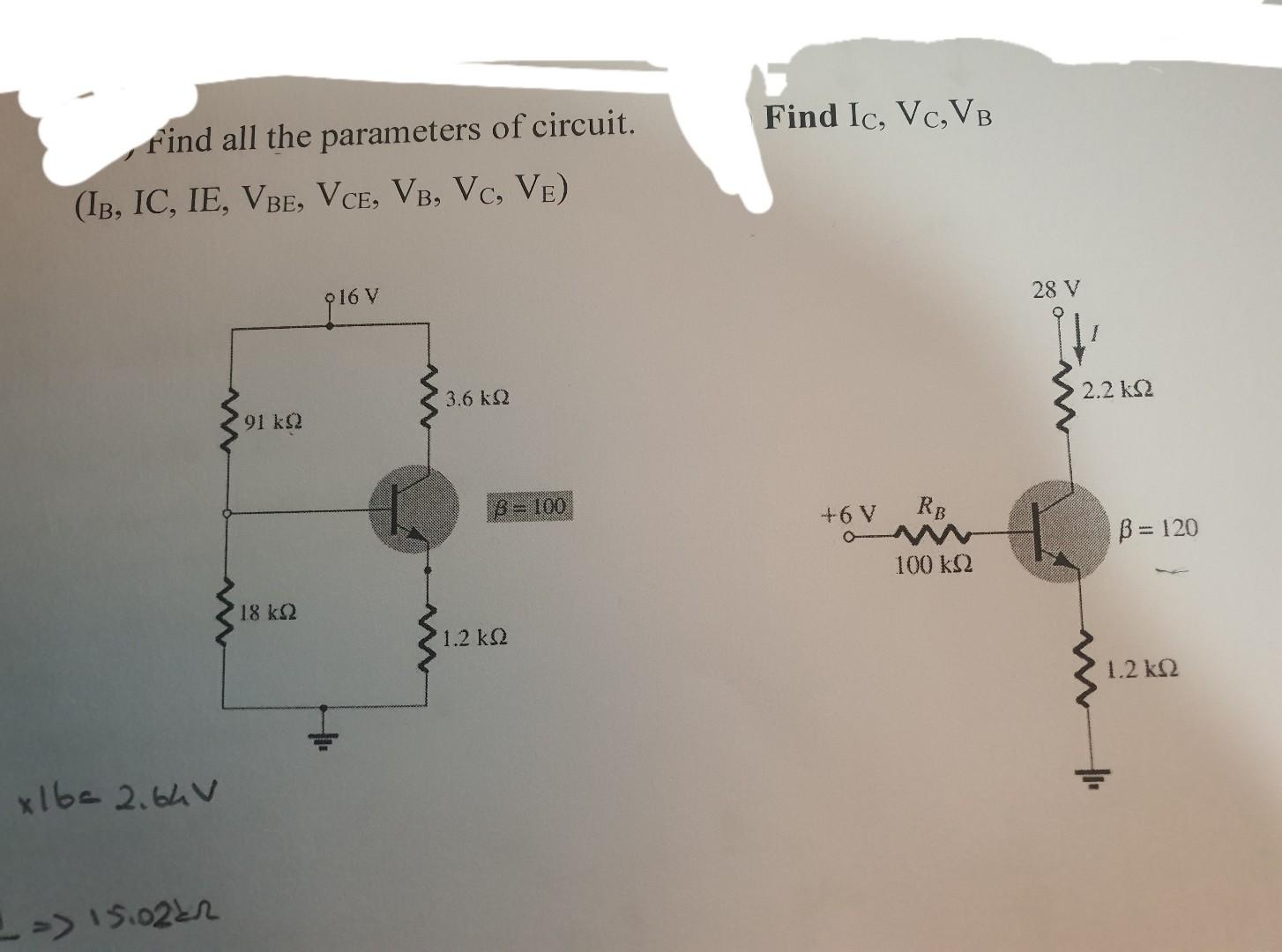 Solved Find all the parameters of circuit. Find IC,VC,VB | Chegg.com