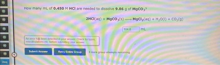 Solved How many mL of 0.450MHCl are needed to dissolve 9.86 | Chegg.com
