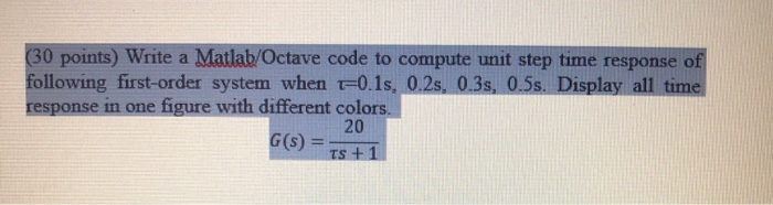 Solved (30 points) Write a Matlab/Octave code to compute | Chegg.com