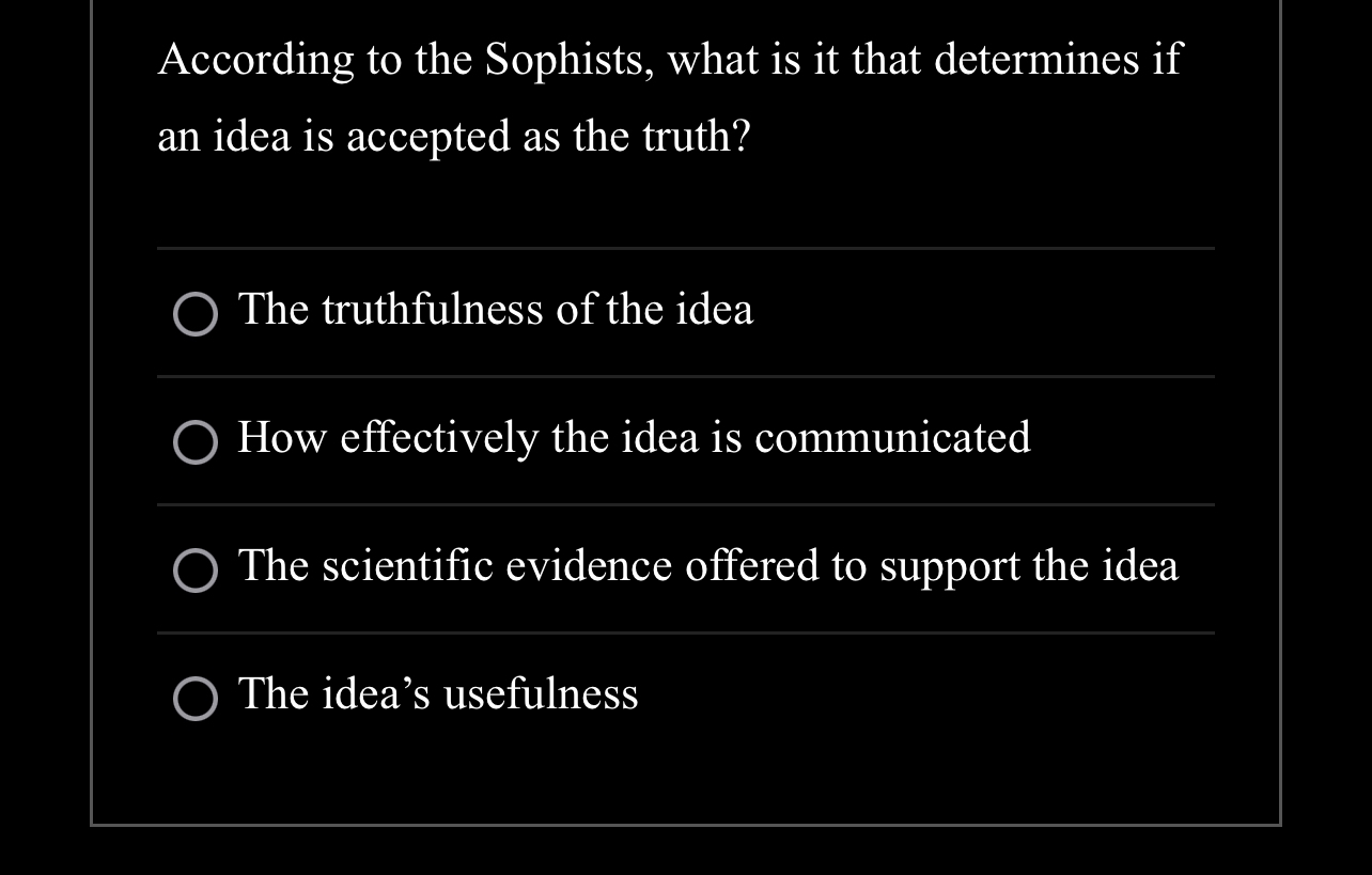 Solved According to the Sophists, what is it that determines | Chegg.com