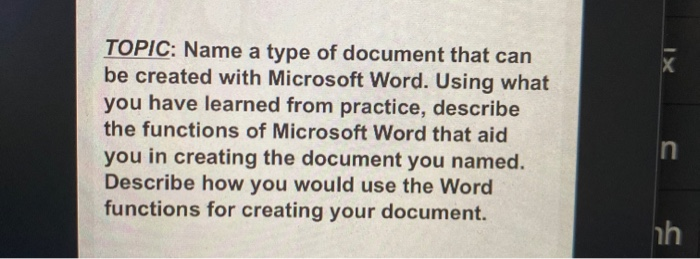 Solved IX TOPIC: Name a type of document that can be created | Chegg.com