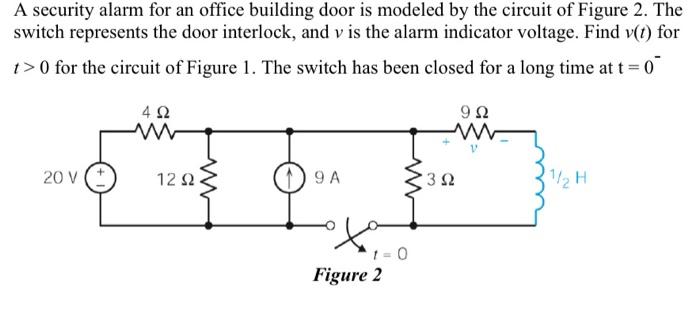Solved A security alarm for an office building door is | Chegg.com