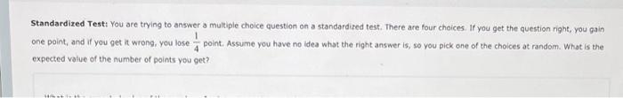 Solved Standardized Test: You are trying to answer a | Chegg.com