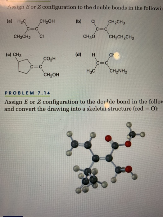 Solved Assign E or Z configuration to the double bonds. I | Chegg.com