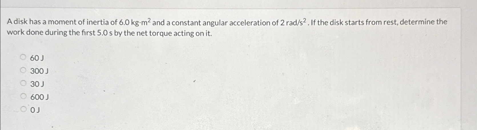 Solved A disk has a moment of inertia of 6.0kg*m2 ﻿and a | Chegg.com