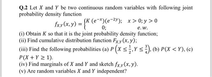 Solved Q.2 Let X and Y be two continuous random variables | Chegg.com