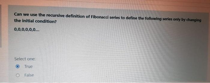 Solved Can we use the recursive definition of Fibonacci | Chegg.com