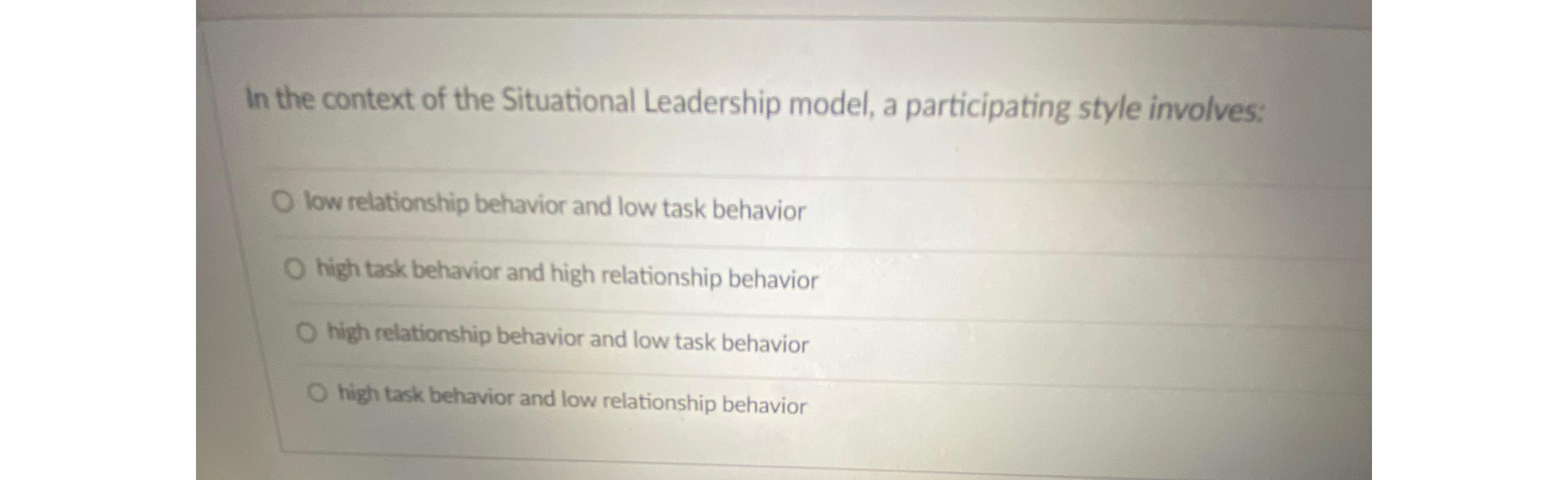 Solved In the context of the Situational Leadership model, a | Chegg.com