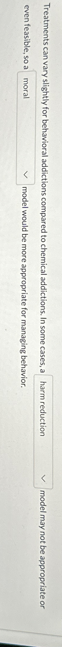 Solved Treatments can vary slightly for behavioral | Chegg.com