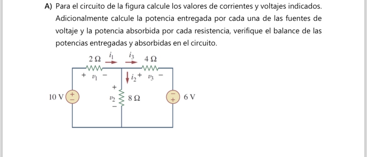 Solved A) ﻿Para el circuito de la figura calcule los valores | Chegg.com
