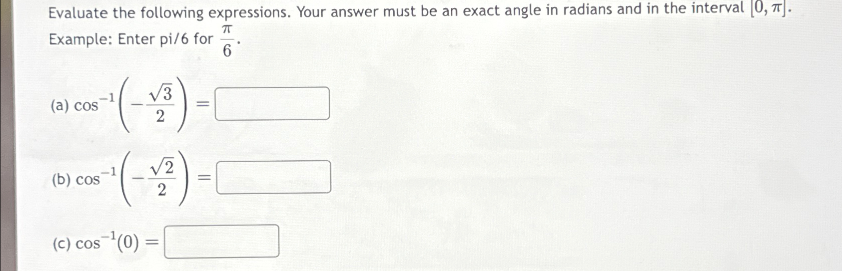 Solved Evaluate the following expressions. Your answer must | Chegg.com