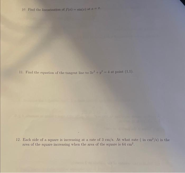 Solved 10. Find the linearization of f(x)=sin(x) at a=π. 11. | Chegg.com