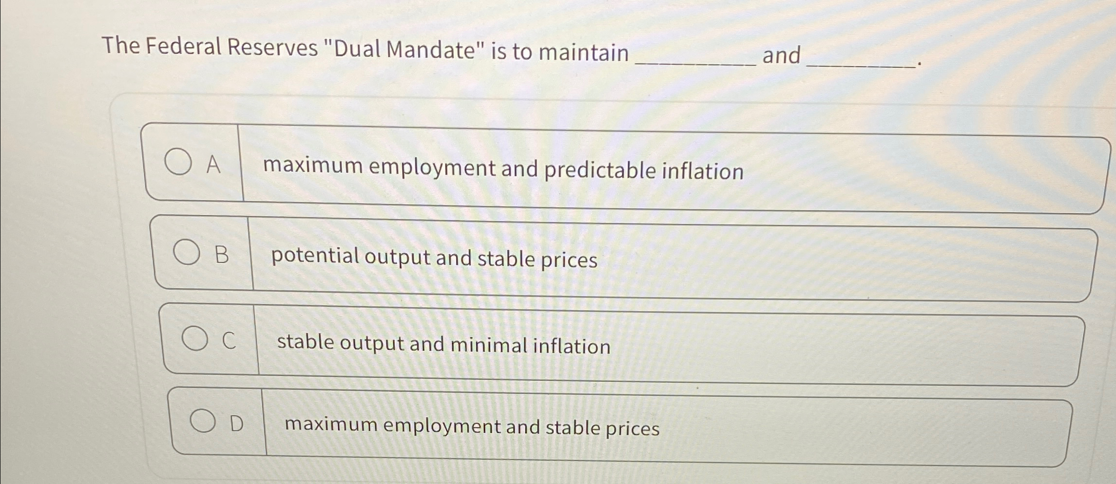 Solved The Federal Reserves "Dual Mandate" is to maintain | Chegg.com
