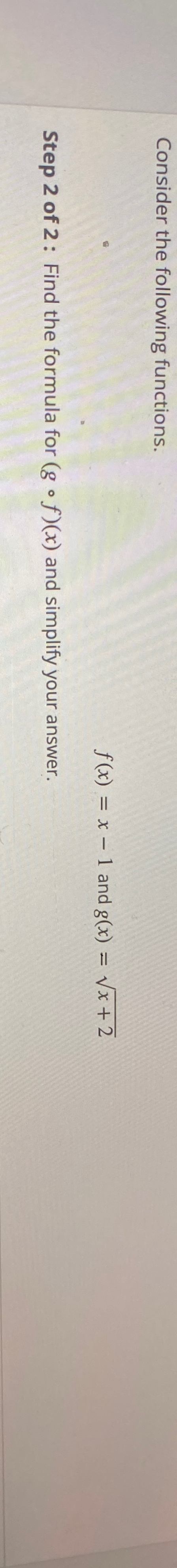 Solved Consider the following functions.f(x)=x-1 ﻿and | Chegg.com