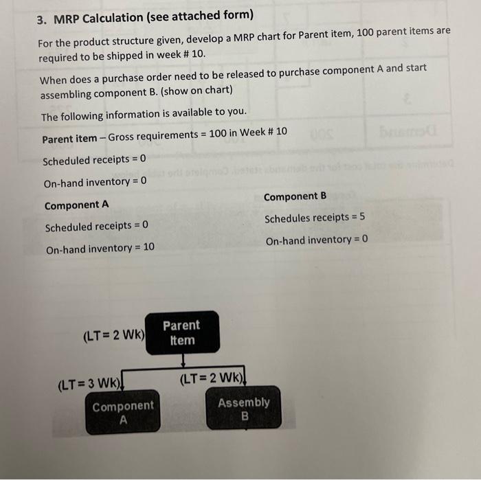 3. MRP Calculation (see attached form) For the | Chegg.com