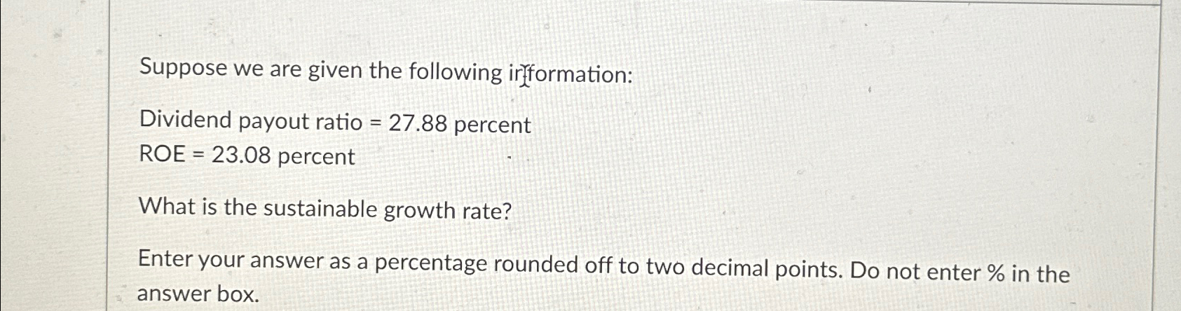 Solved Suppose we are given the following | Chegg.com