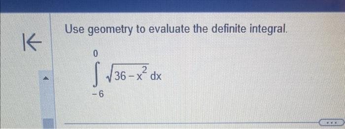 Solved Use geometry to evaluate the definite integral. | Chegg.com