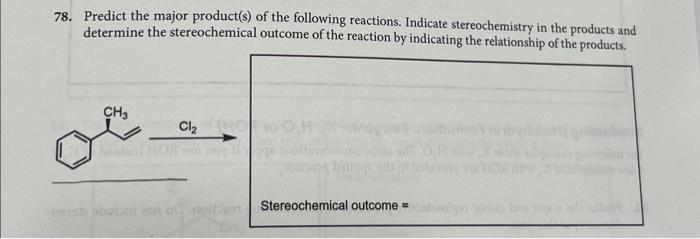 Solved 78. Predict the major product(s) of the following | Chegg.com