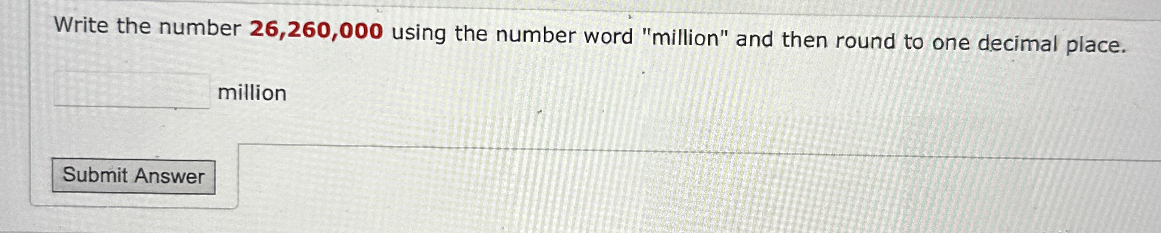 Solved Write the number 26,260,000 ﻿using the number word | Chegg.com