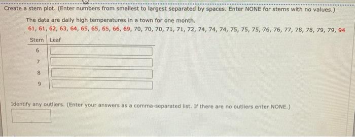 Solved Create a stem plot. (Enter numbers from smallest to | Chegg.com