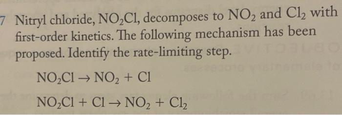 Solved Nitryl chloride, NO2Cl, decomposes to NO2 and Cl2 | Chegg.com